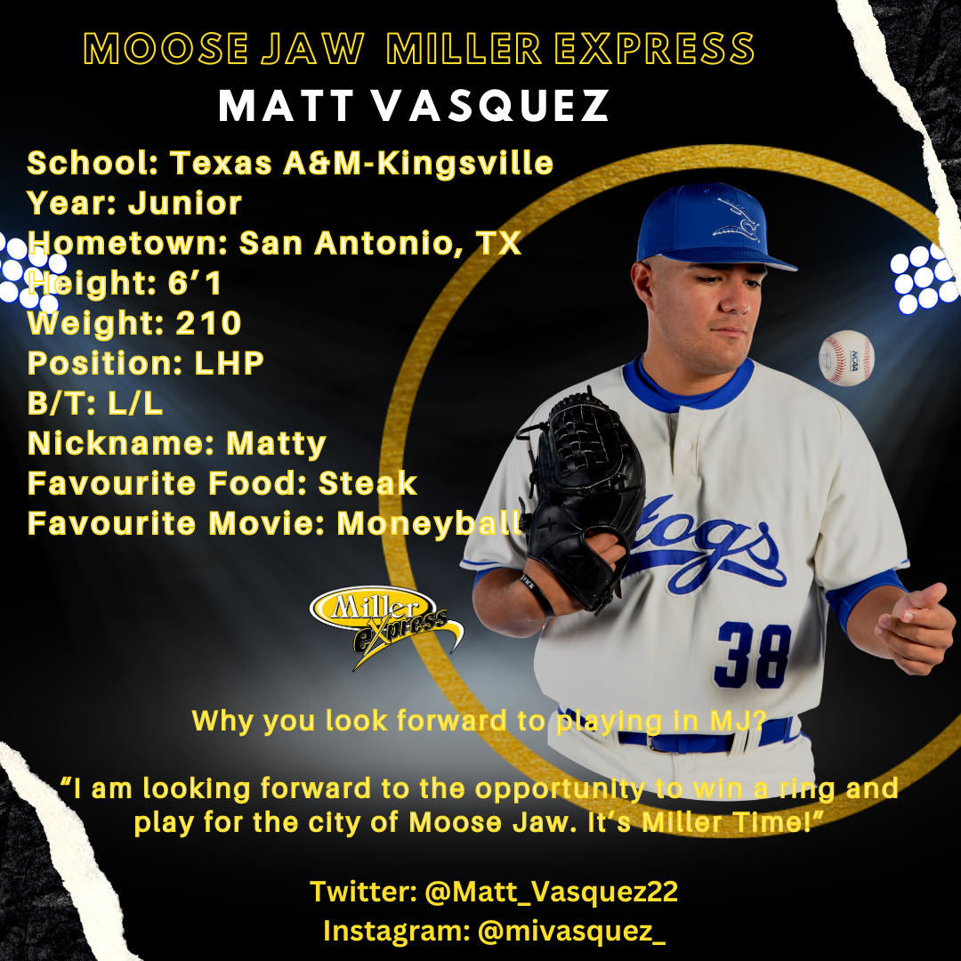 Miller Express Sign Pitcher Matt Vasquez For The 2023 Season – Moose ...