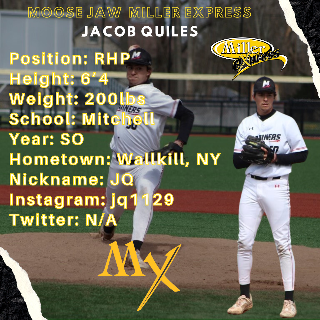 Miller Express Sign Pitcher Jacob Quiles for the 2024 Season – Moose ...